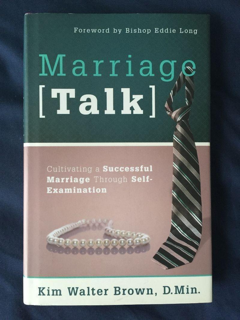 Marriage Talk: Cultivating a Successful Marriage Through Self ...