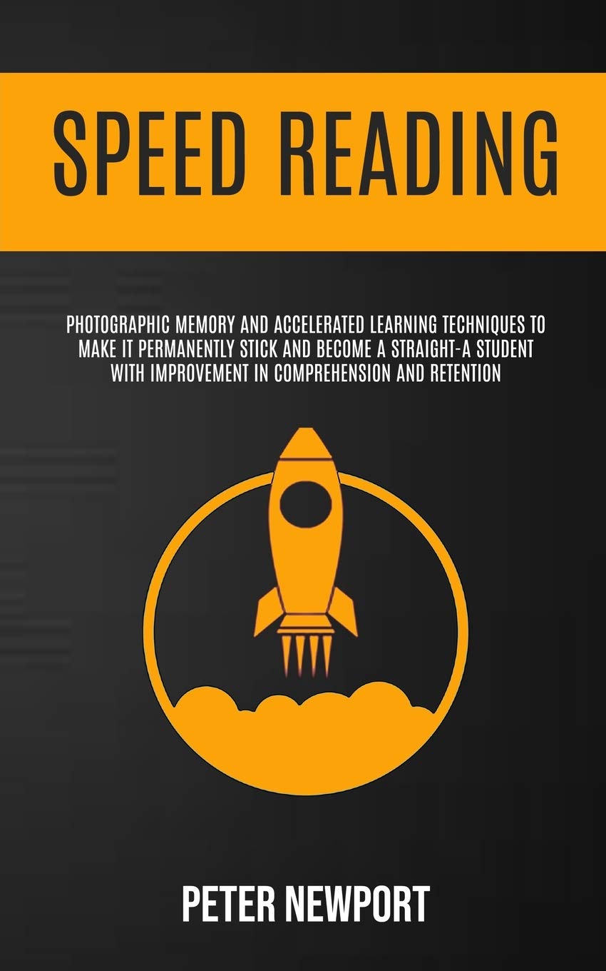 Buy Speed Reading: Photographic Memory And Accelerated Learning ...