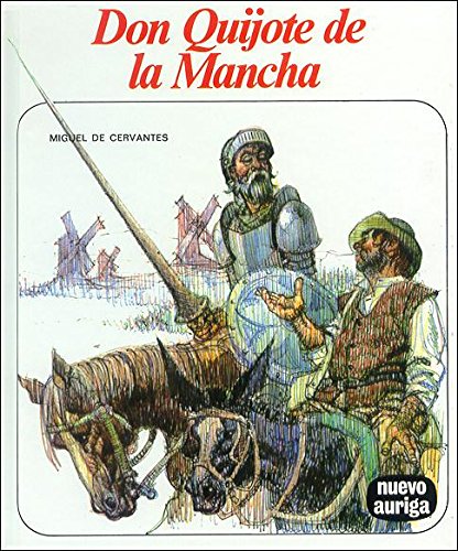 Don Quijote de la Mancha (Nuevo Auriga) (Spanish Edition): Cervantes ...