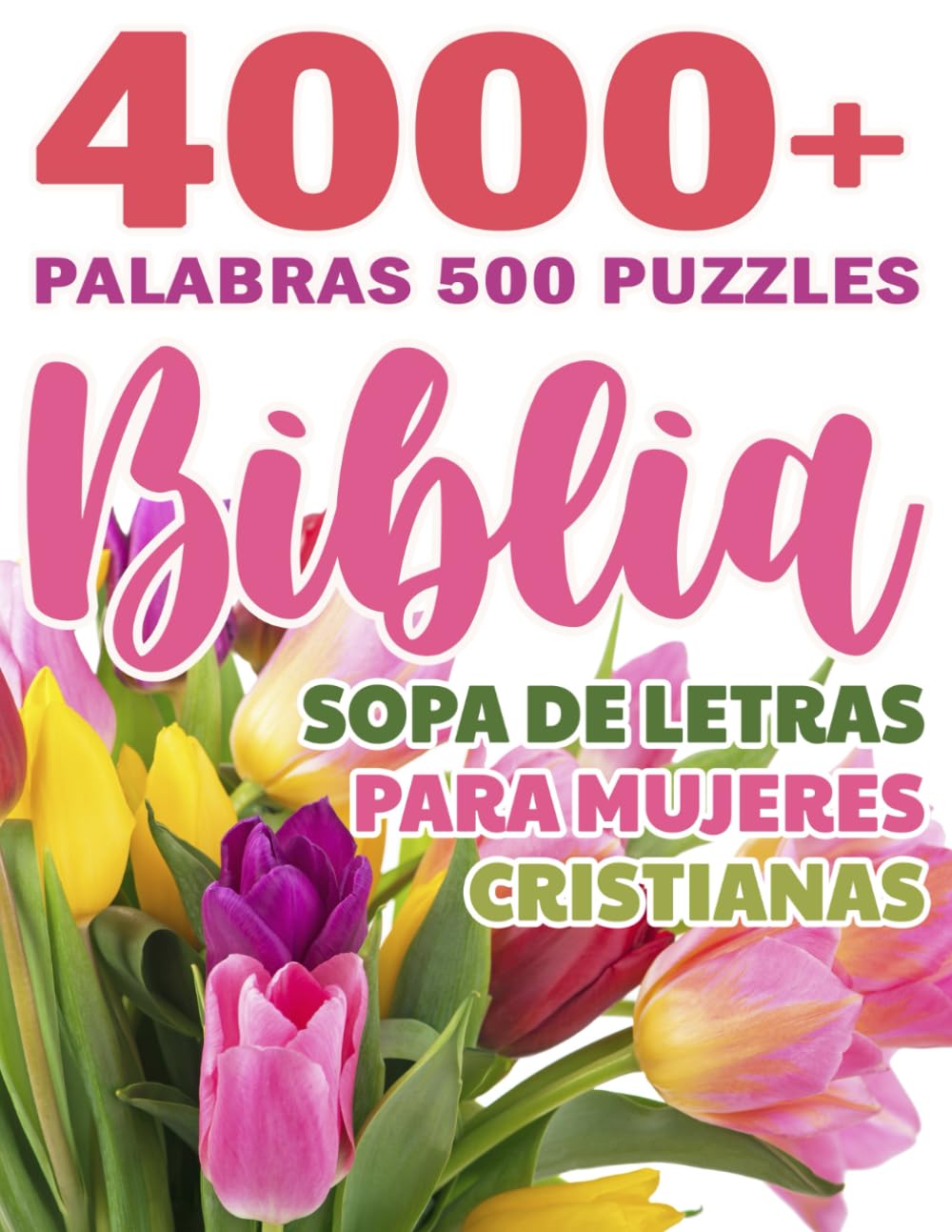 500 Sopa de letras de la Biblia para Mujeres Cristianas: Spanish Bible ...