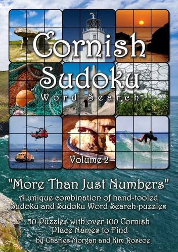 Cornish Sudoku: v. 2: More Than Just Numbers: Charles Morgan, Kim ...