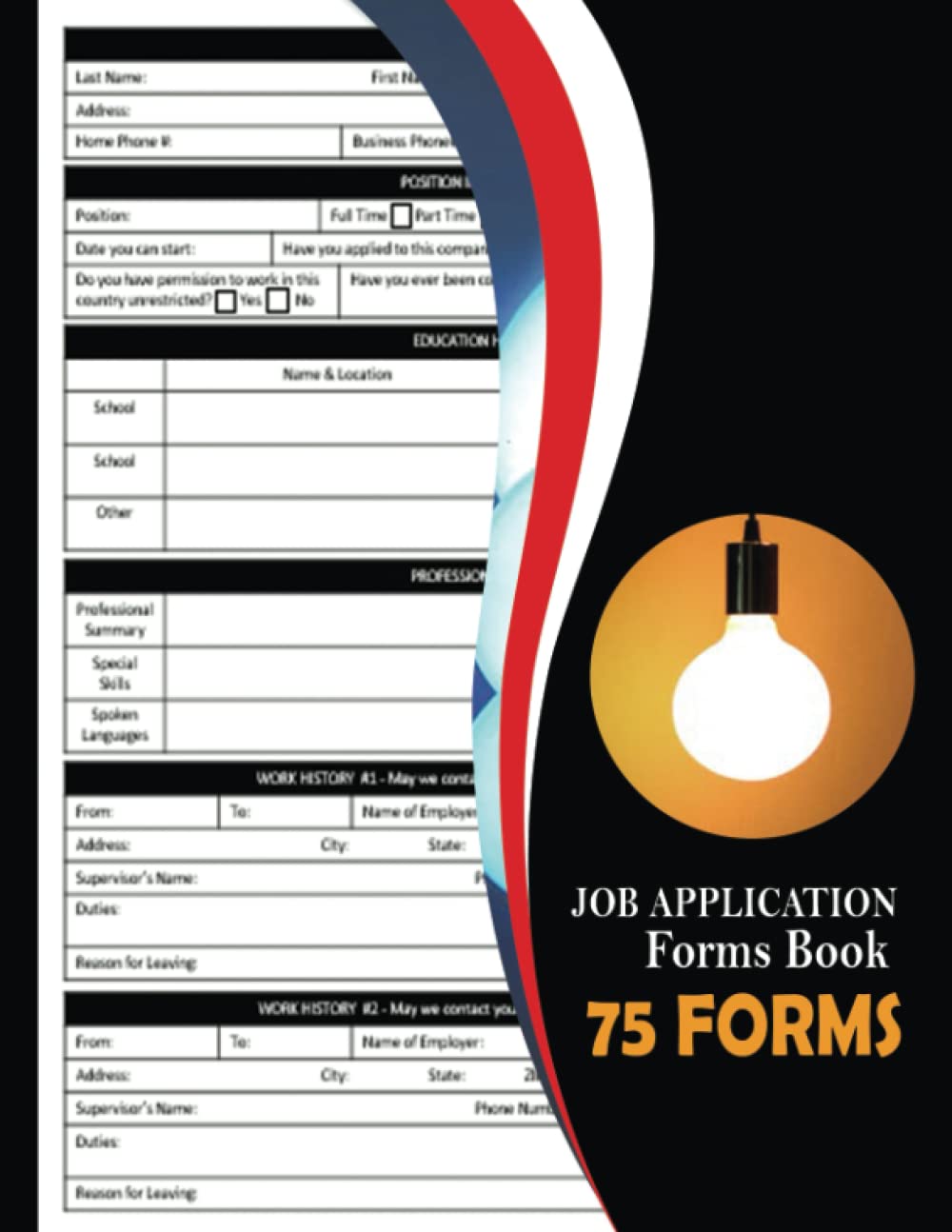 Amazon.com: Job Application Forms book: 75 Forms | Work Application ...