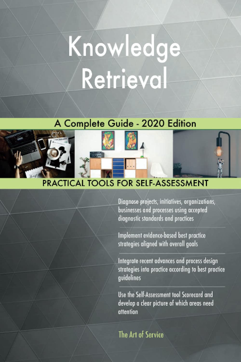 Knowledge Retrieval A Complete Guide - 2020 Edition: Gerardus Blokdyk ...