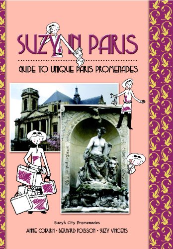 Amazon | Suzy in Paris: Guide to Unique Paris Promenades (Suzy's City ...