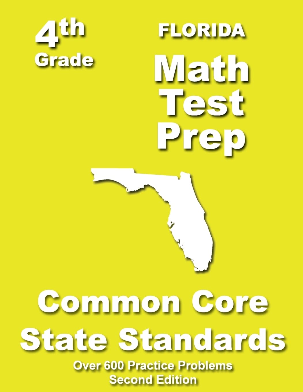 Florida 4th Grade Math Test Prep: Common Core Learning Standards ...
