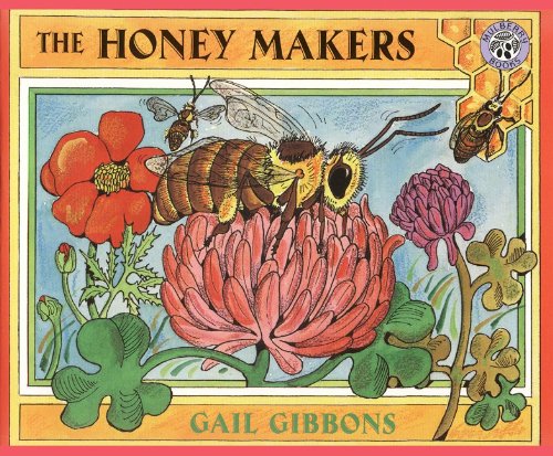 Honey Makers (Turtleback School & Library Binding Edition): Gibbons ...