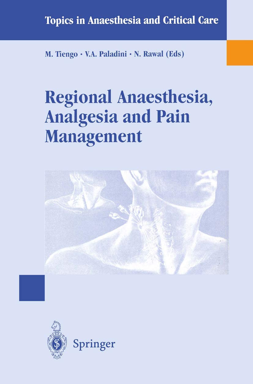 Regional Anaesthesia Analgesia and Pain Management: Basics, Guidelines ...