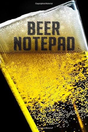 Beer Notepad: Beer Log With Beer Tasting Sheets: Journals, Taste The ...