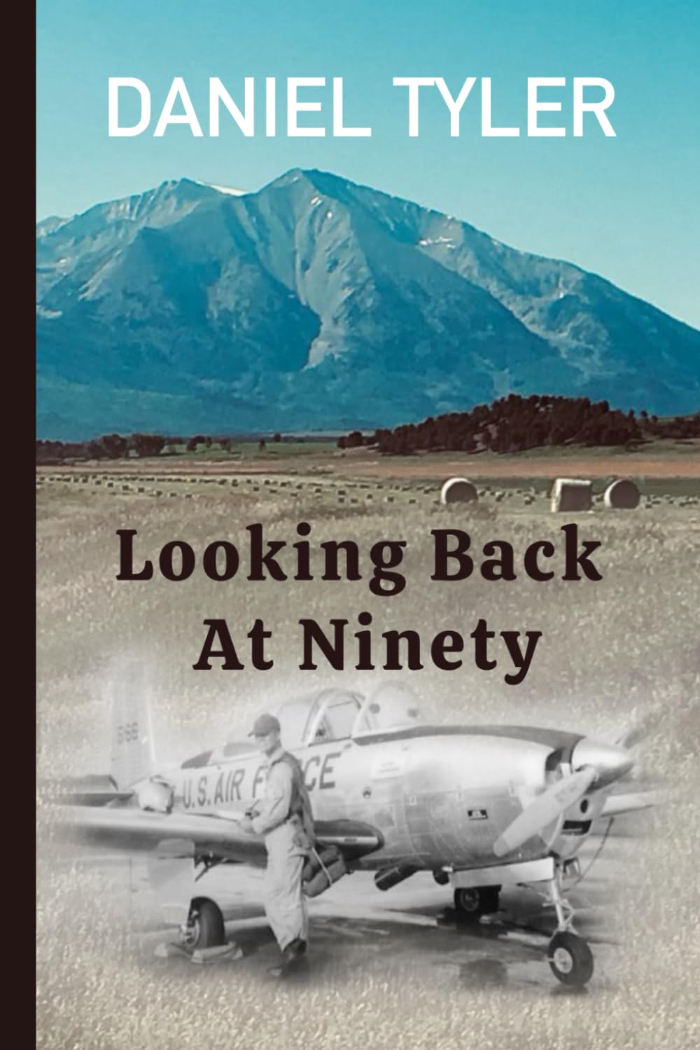 Amazon.com: Looking Back At Ninety: 9781950484706: Tyler, Daniel: Books