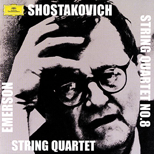 Shostakovich: String Quartet No.8 op.110 by Emerson String Quartet & Dmitri Shostakovich on ...