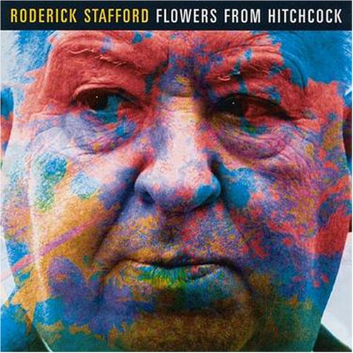 Stafford, Roderick - Flowers From Hitchcock - Amazon.com Music