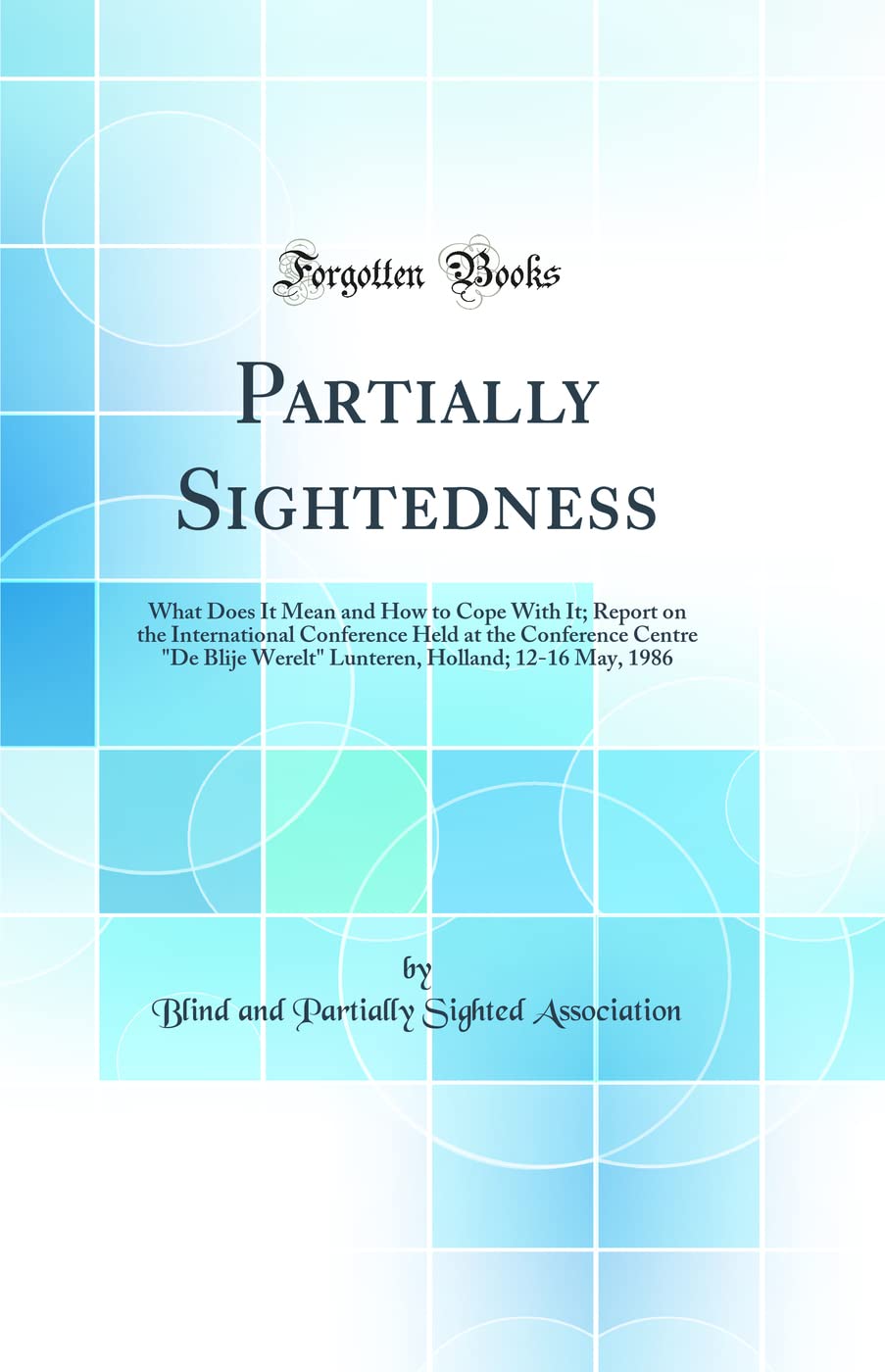 Partially Sightedness: What Does It Mean and How to Cope With It ...