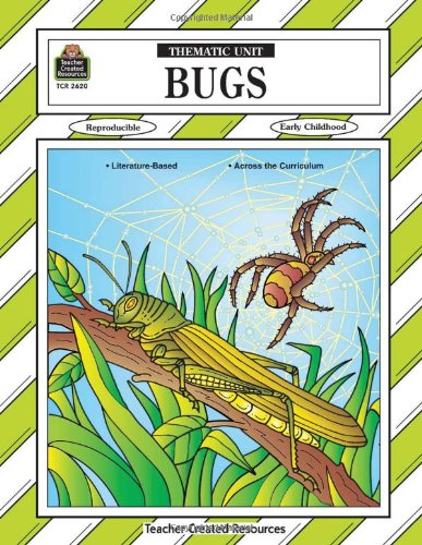 Bugs Thematic Unit: Prior, Jennifer Overend, Hale, Janet A., Bauer ...