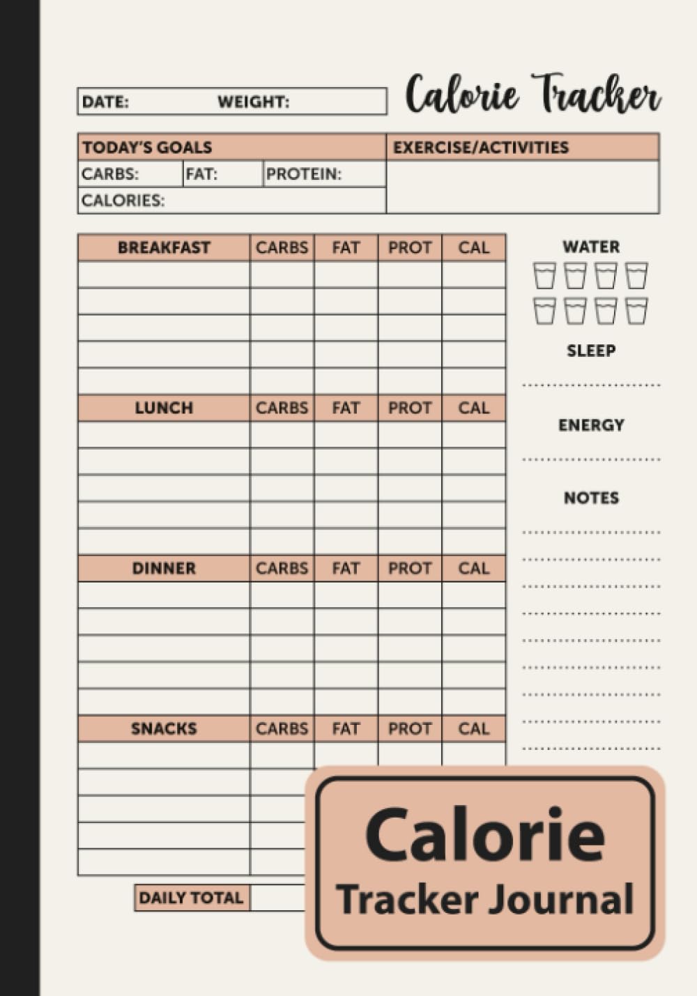 Calorie Tracker Journal: Daily Food Intake & Calorie Counter Book (for ...
