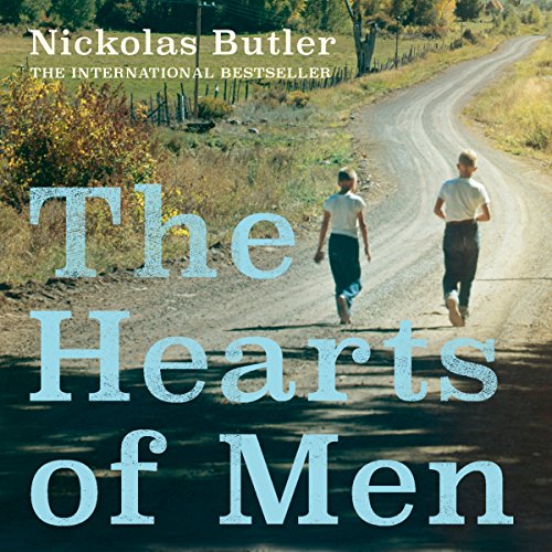 The Hearts of Men (Audio Download): Nickolas Butler, Adam Verner ...