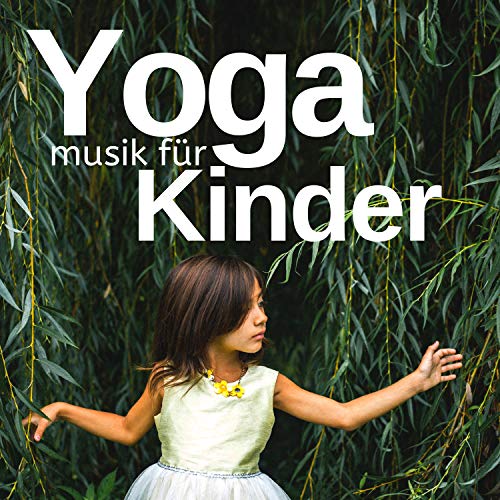 Yoga Musik für Kinder - Kinderyoga Musik CD 2019 von Prime Yoga Musik ...