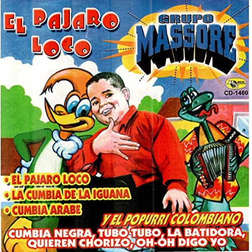 Amazon Music - Grupo MassoreのEl Pajaro Loco - Amazon.co.jp