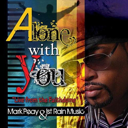 Amazon.com: Alone with You : Mark Peay: Digital Music