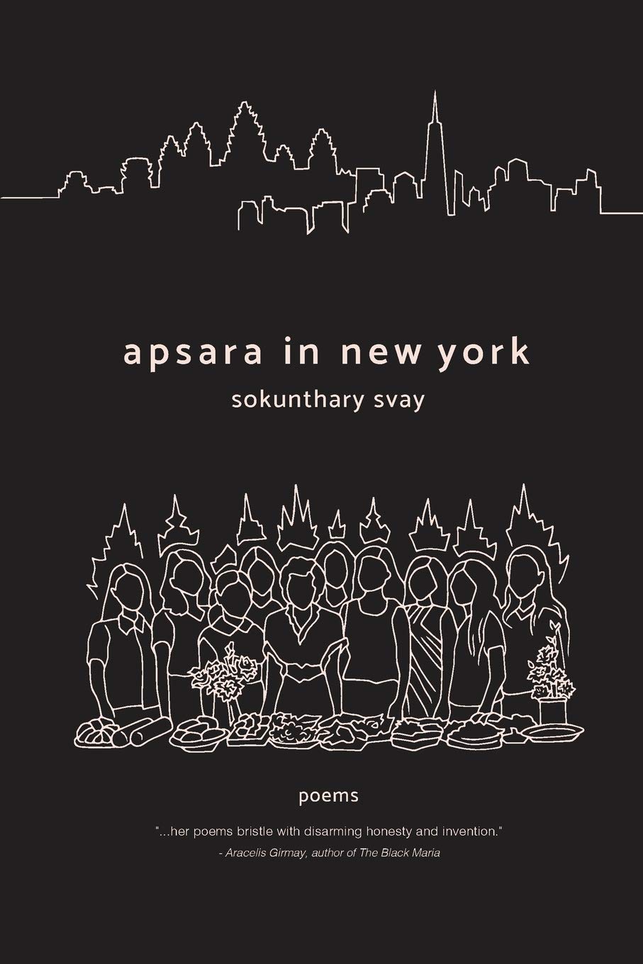 Amazon.com: Apsara in New York: 9780999223239: Svay, Sokunthary: Books