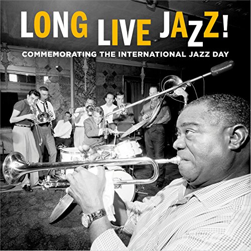 Play Long Live Jazz! (Commemorating the International Jazz Day) by ...