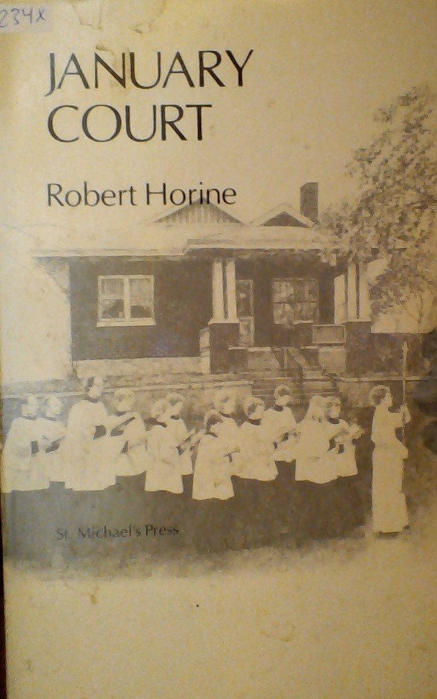 January Court: Robert Horine: 9780961026004: Amazon.com: Books