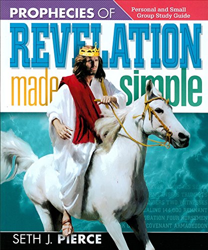 Prophecies of Revelation Made Simple: Seth J. Pierce: 9780816350148 ...