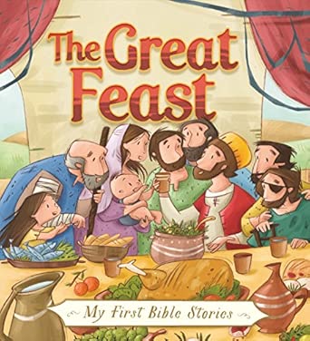 My First Bible Stories (Stories Jesus Told): The Great Feast: Box, Su ...