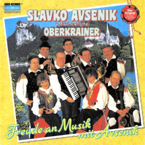Freude An Musik mit Avsenik - Avsenik,Slavko und Seine Original ...