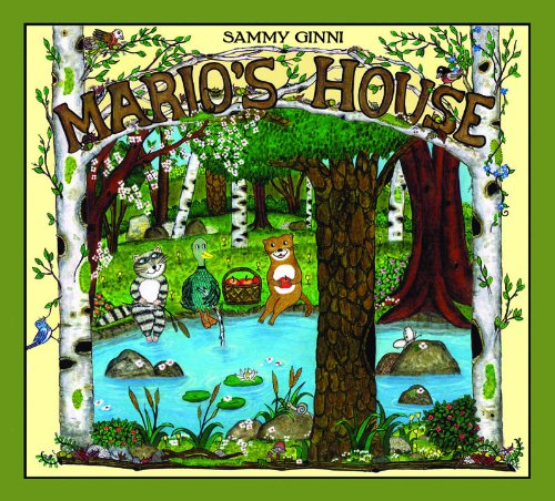 Mario's House: Sammy Ginni, Nora Cohen, Sammy Ginni: 9780989899055 ...