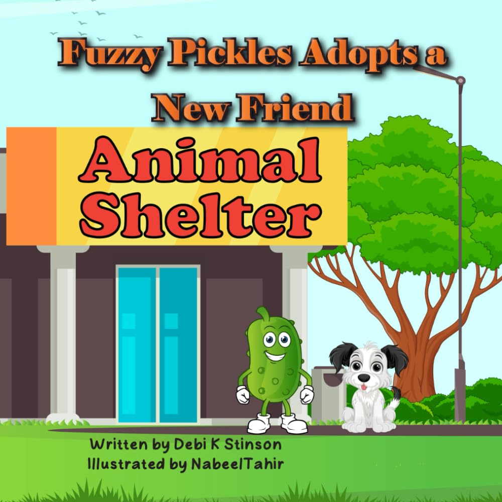 Fuzzy Pickles Adopts a New Friend: Stinson, Debi K, Tahir, Nabeel ...