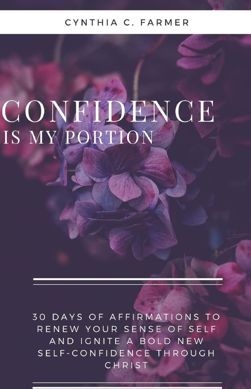 Amazon | Confidence is My Portion: 30 days of affirmations to renew ...