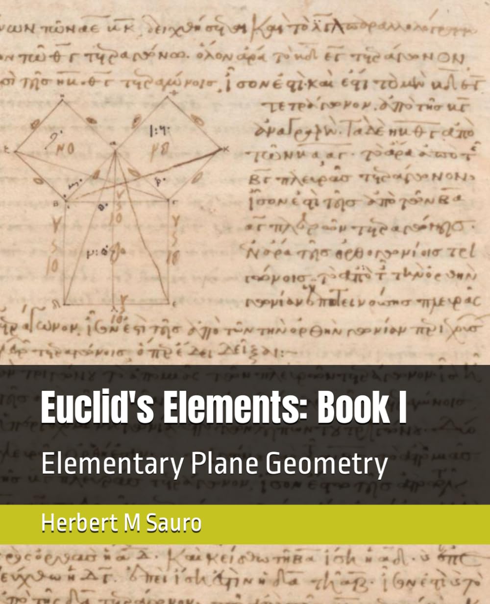 Euclid Elements: Book I: Sauro, Herbert Martin: 9781732548640: Amazon.com: Books