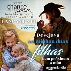 Outra chance para amar (Rancho Collins Livro 3) eBook : Macedo, Jéssica: Amazon.com.br: Loja Kindle