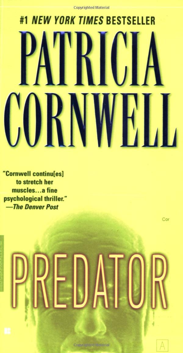 Predator (Scarpetta): Cornwell, Patricia: 9780425210277: Amazon.com: Books