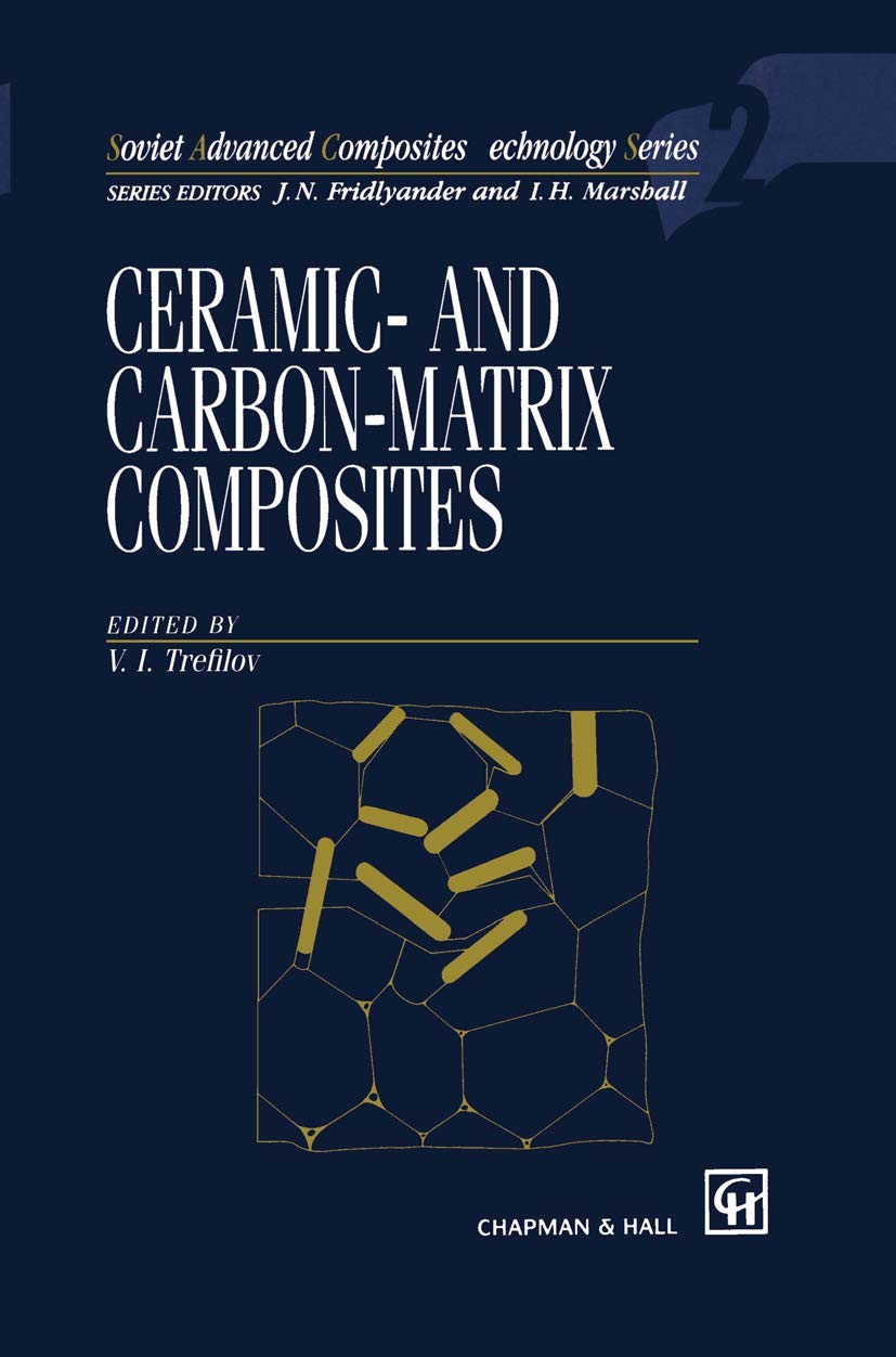 Amazon.com: Ceramic-and Carbon-matrix Composites (Soviet Advanced ...