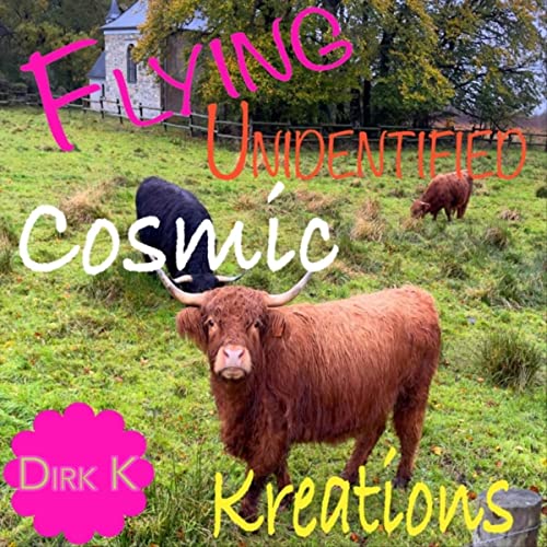 Play Flying Unidentified Cosmic Kreations by Dirk K on Amazon Music