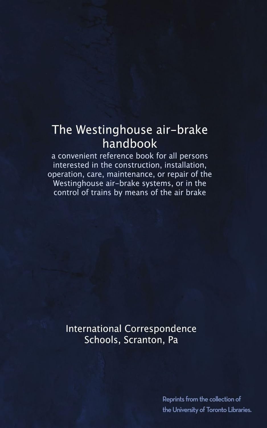 Amazon.co.jp: The Westinghouse air-brake handbook: a convenient ...