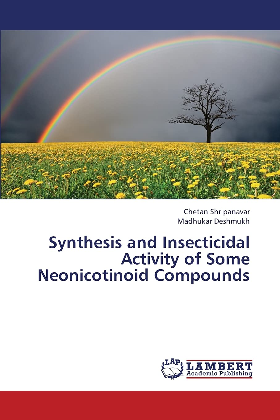 Amazon.com: Synthesis and Insecticidal Activity of Some Neonicotinoid ...