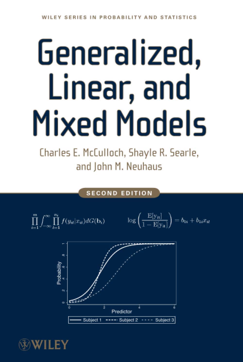 Generalized, Linear, and Mixed Models, 2nd Edition (Wiley Series in ...