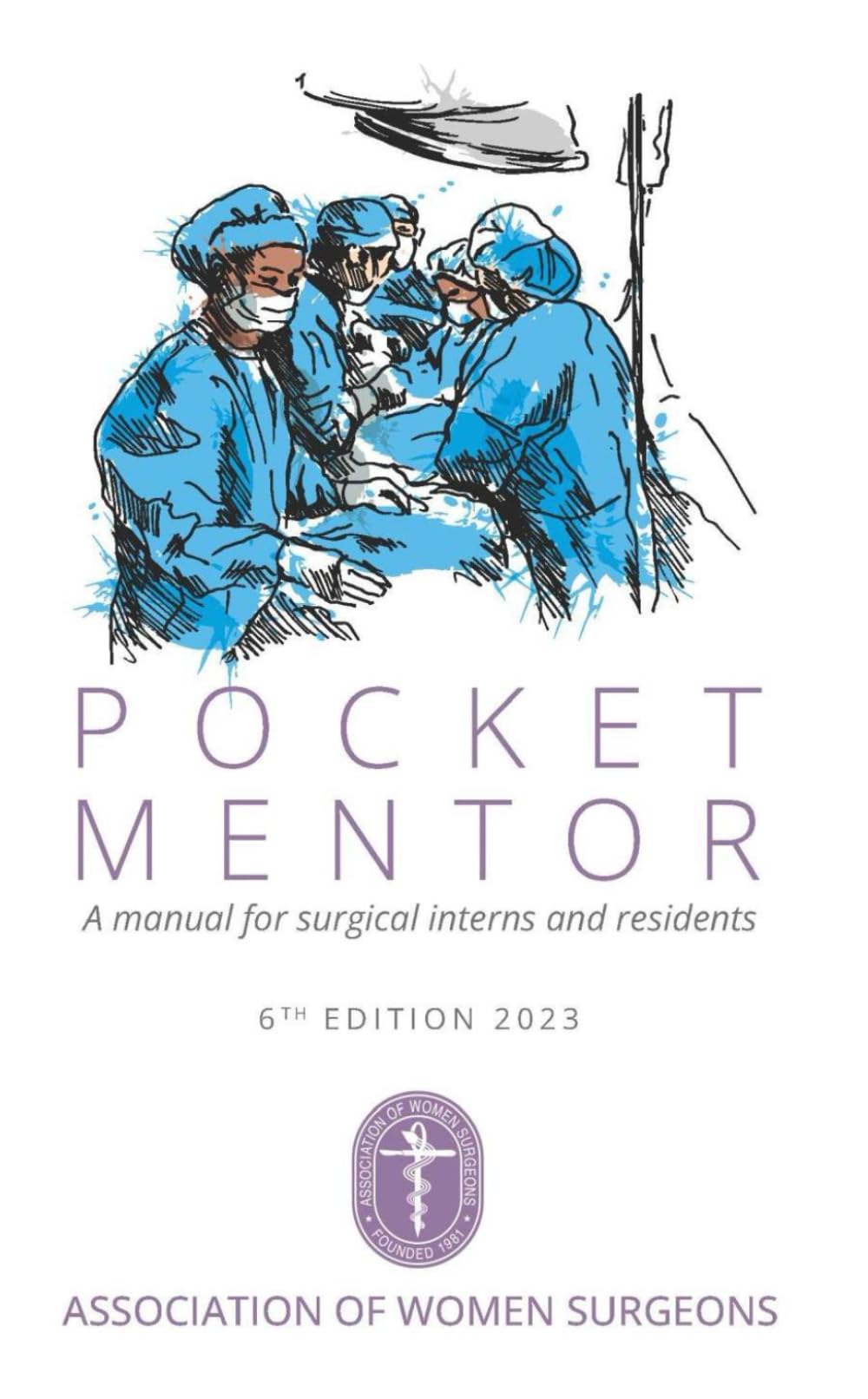 Pocket Mentor: A Manual for Surgical Interns and Residents: Pories MD ...