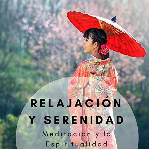 Amazon.com: Relajación y Serenidad: La Meditación y la Espiritualidad ...