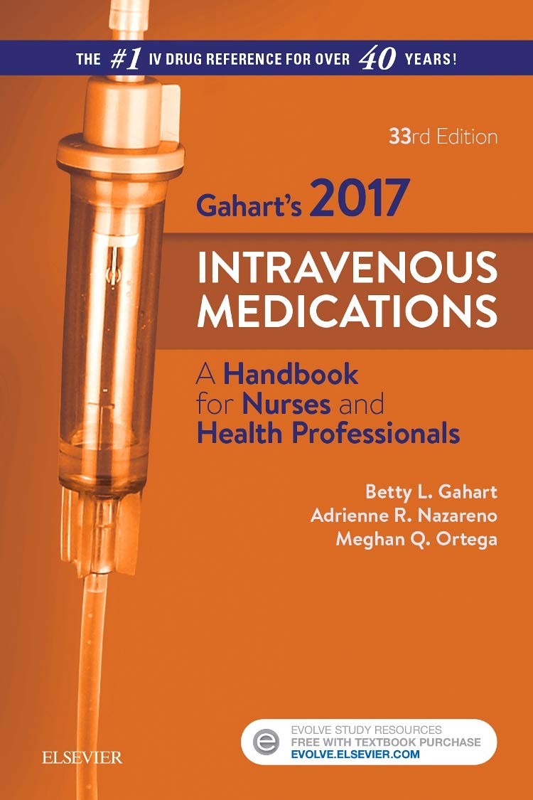2017 Intravenous Medications: A Handbook for Nurses and Health ...