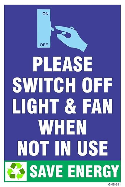Aditya Sign® Please Switch Off Light and Fan When Not in Use Save ...