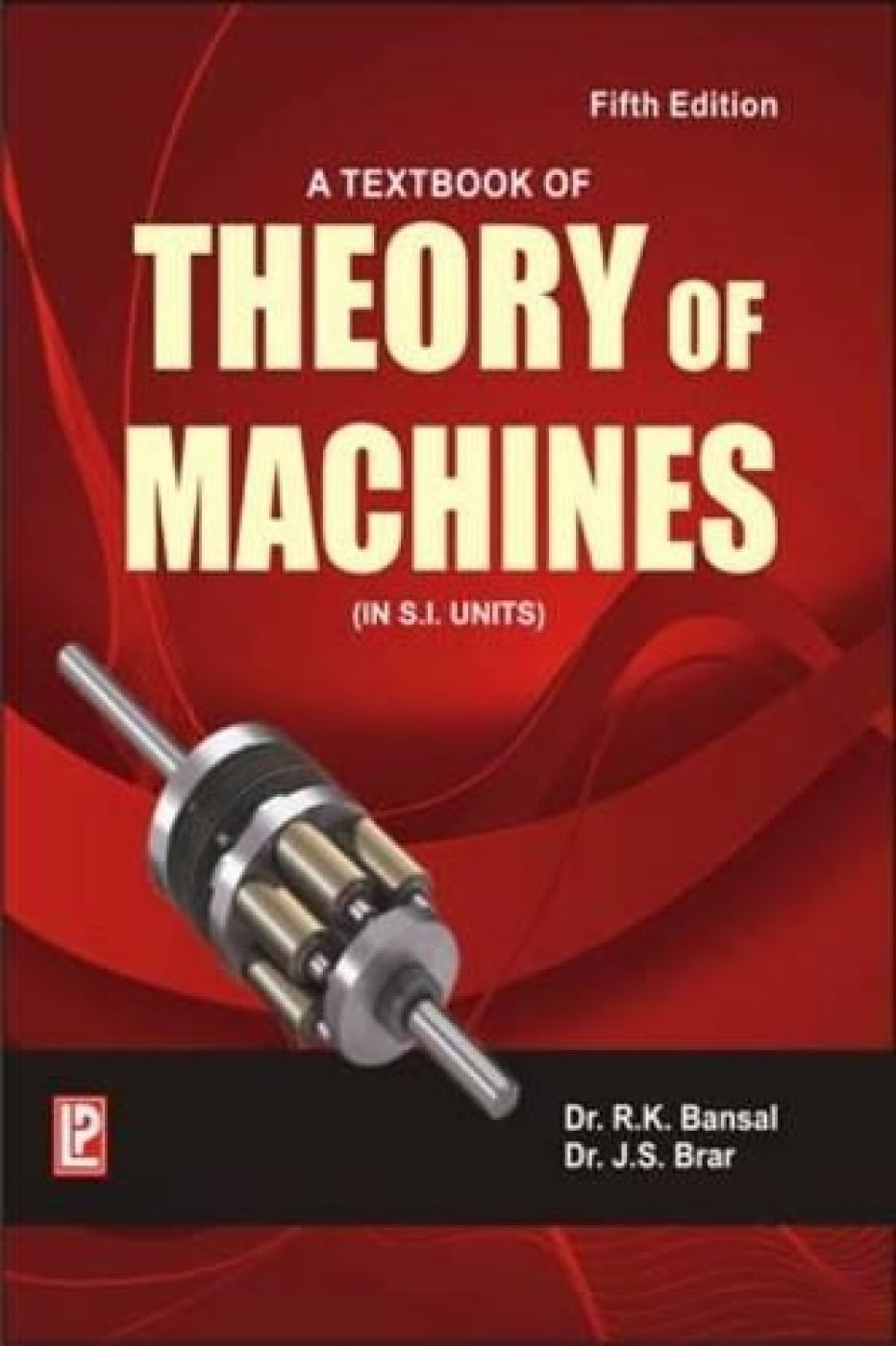 Textbook of Theory of Machines: Dr. R. K. Bansal Dr. J. S. Brar ...
