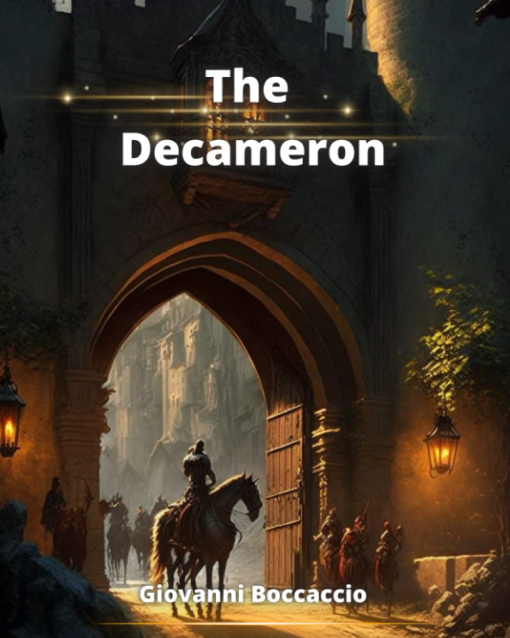 The Decameron: A collection of tales from medieval Italy: Giovanni ...