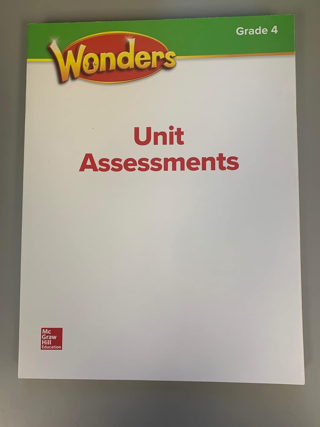 Wonders Unit Assessments - Grade 4: MG Hill: 9780079017604: Amazon.com ...
