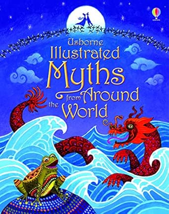 Illustrated Myths from Around the World (Illustrated Story Collections ...
