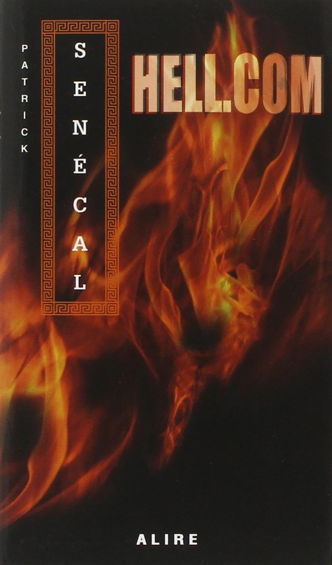 Hell.com - Nº 136: HELL.COM : Senécal, Patrick: Amazon.ca: Livres