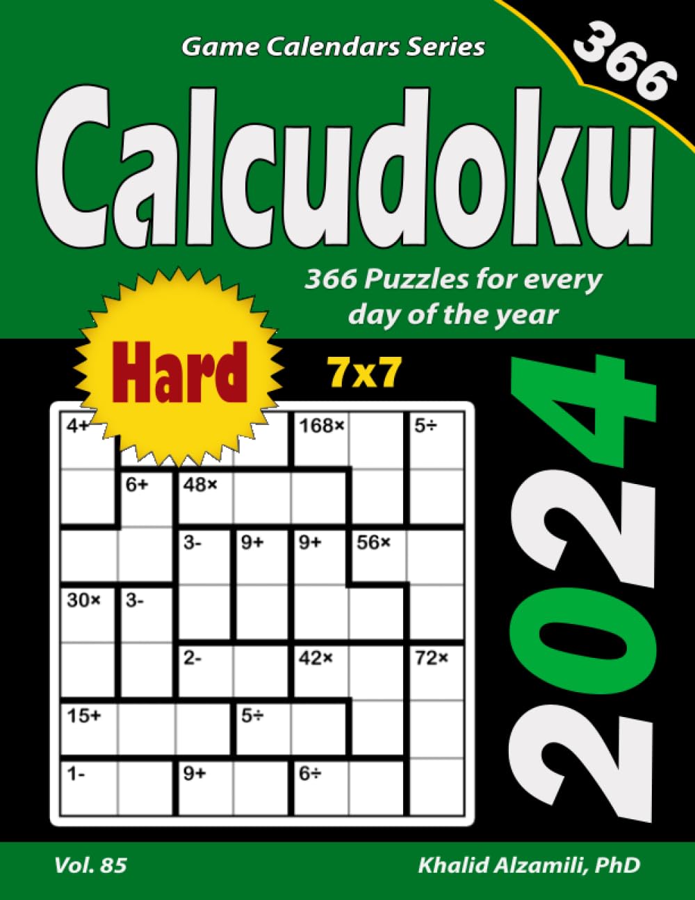 2024 Calcudoku: 366 Hard (7x7) Puzzles for Every Day of the Year (Game ...