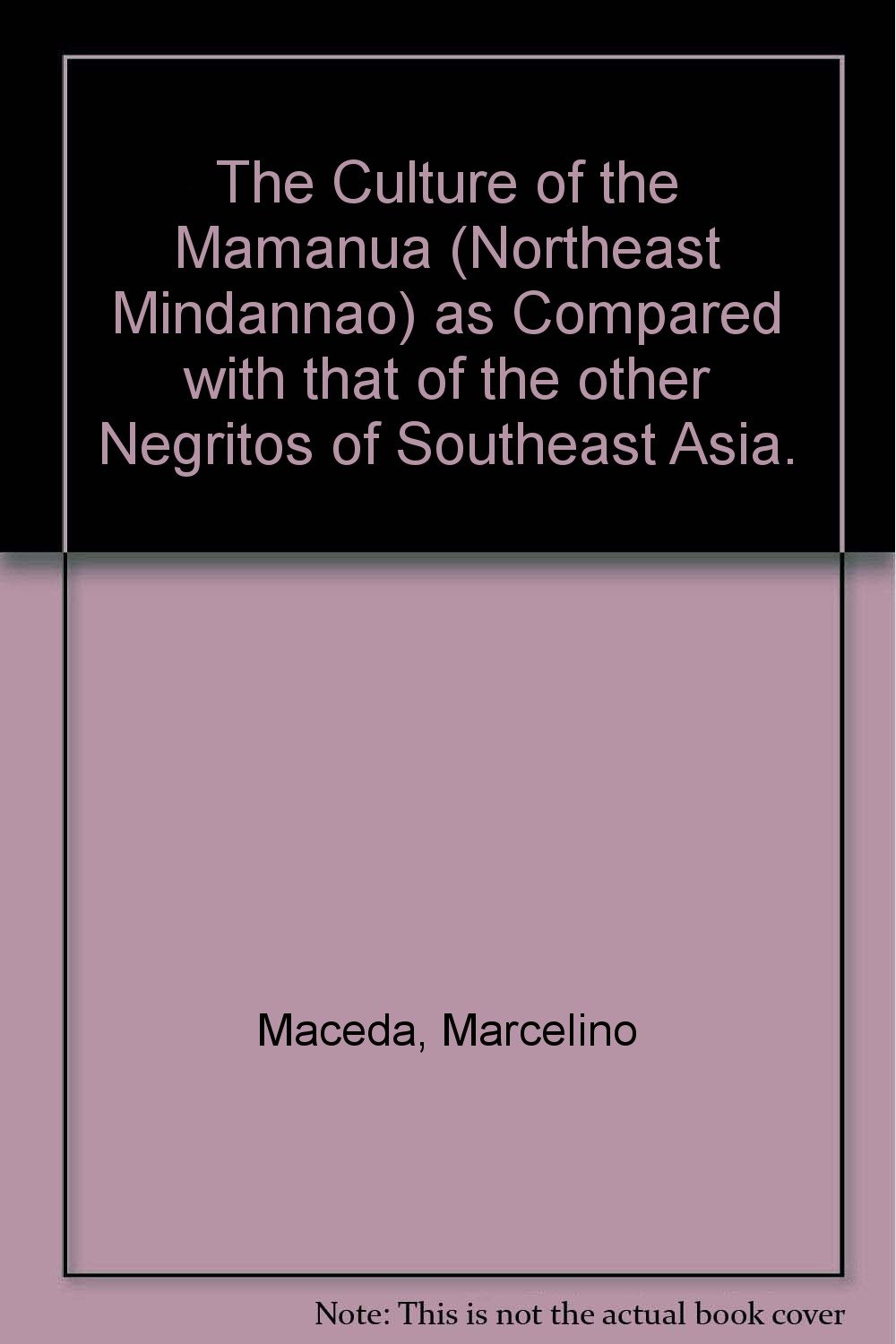 Culture of the Mamanua (Northeast Mindanao) as Compared with That of ...